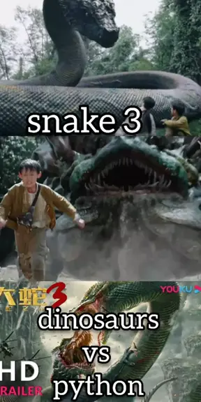 snake 3 2022 & snake 3 dinosaur vs python assistir ...| Kwai