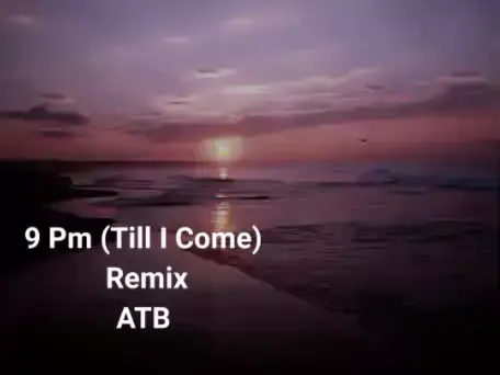 9 Pm (Till I Come) Remix - ATB. DJ Suvässä