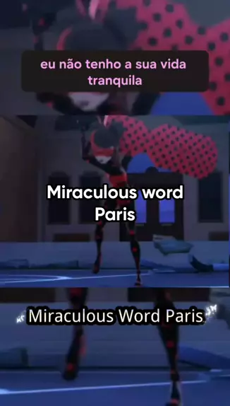 miraculous word:miraculous word paris