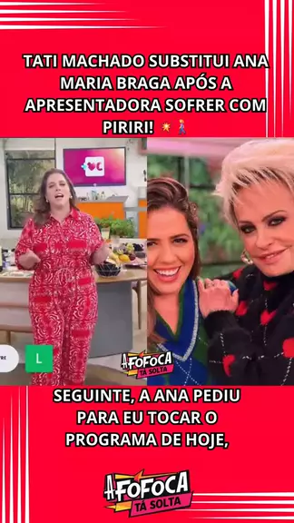 video da tati machado:tati machado substitui ana m ...| Kwai