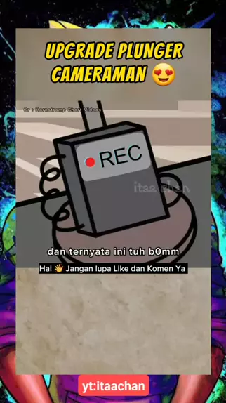 plunger cameraman upgrade | Discover