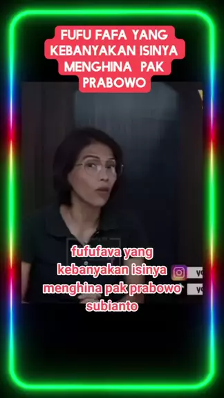 Fufu Fafa yang kebanyakan isinya menghina pak Prab ...| SnackVideo